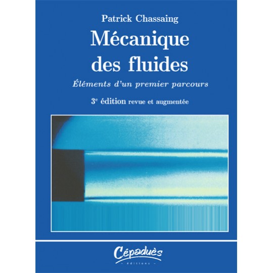Mécanique des Fluides 3e édition
